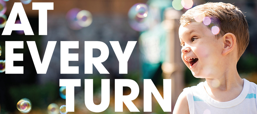 At Every Turn | Children's Wisconsin